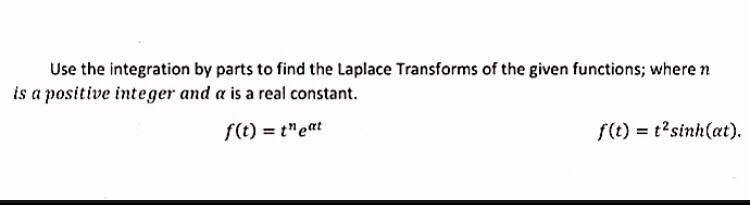 Solved use integration by parts to find the laplace | Chegg.com