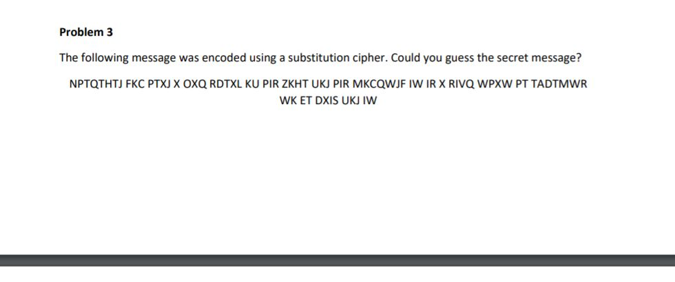 Solved Problem3 The following message was encoded using a | Chegg.com