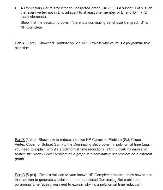 Solved - A Dominating Set of size k for an undirected graph | Chegg.com