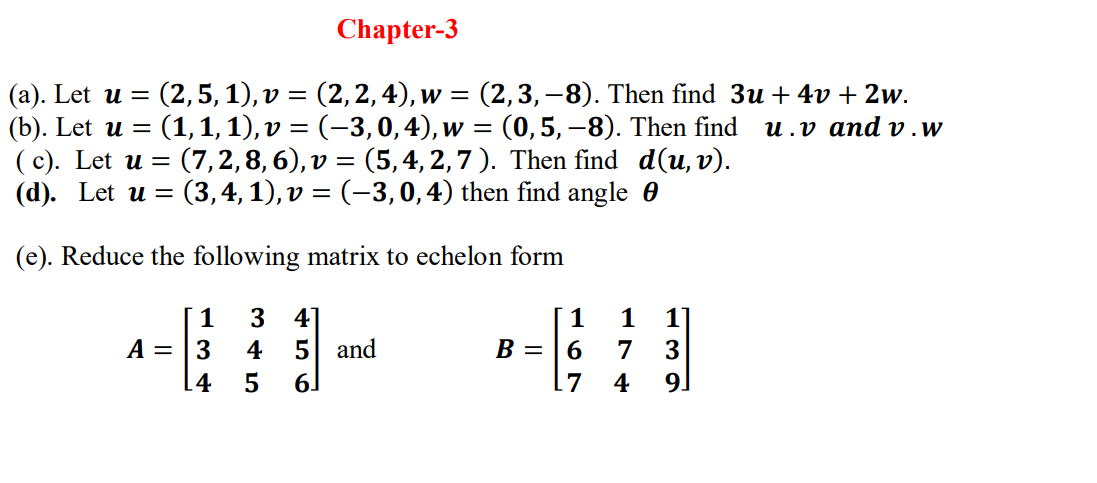 Solved a). Let u=(2,5,1),v=(2,2,4),w=(2,3,−8). Then find | Chegg.com Solved a). Let u=(2,5,1),v=(2,2,4),w=(2,3,−8). Then find | Chegg.com