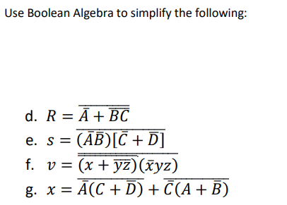 Solved Use Boolean Algebra to simplify the following: d. | Chegg.com