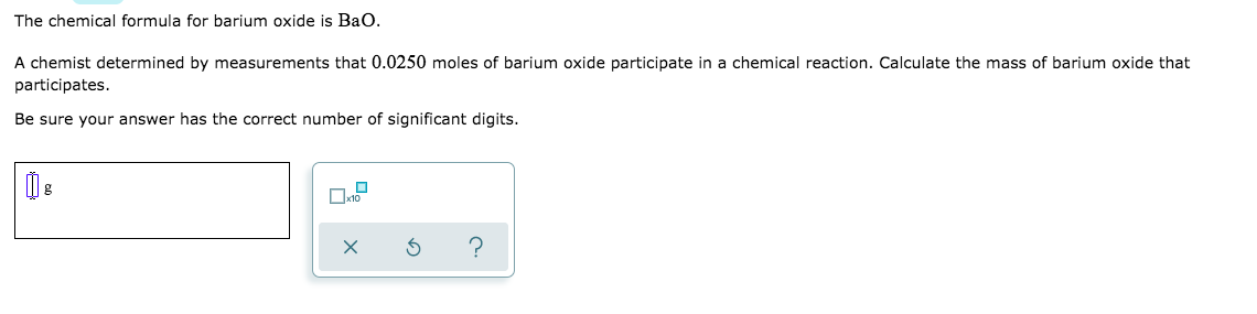 Solved The chemical formula for barium oxide is BaO. A | Chegg.com
