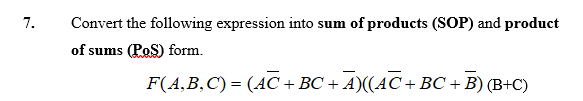 Solved 7. Convert the following expression into sum of | Chegg.com
