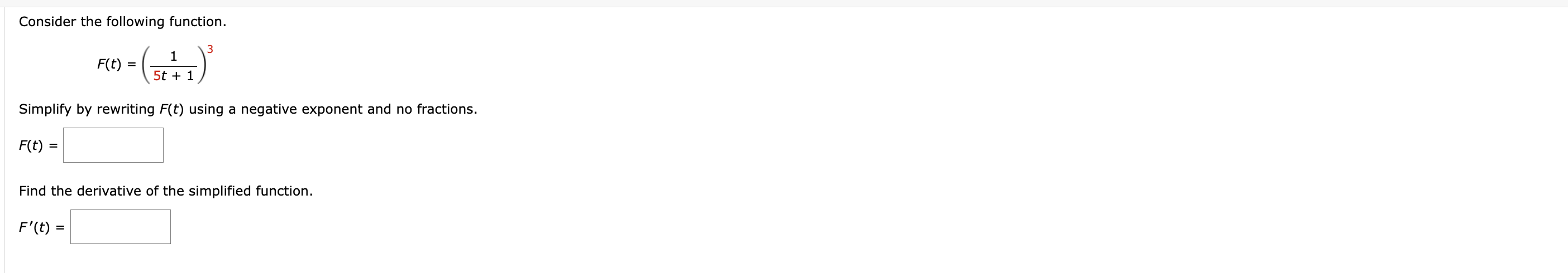 Solved Consider the following function. F(t)=(5t+11)3 | Chegg.com
