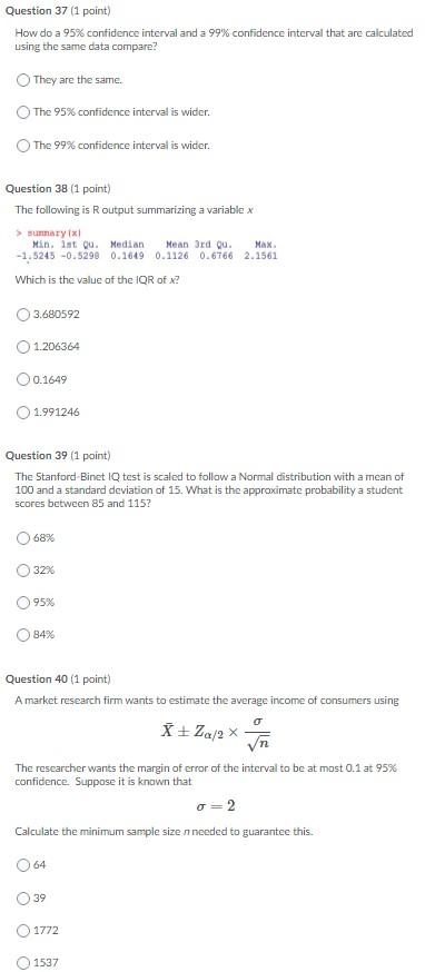 Solved Question 37 (1 point) How do a 95% confidence | Chegg.com