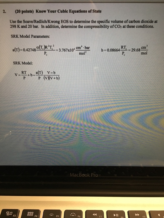 Solved Use the Soave/Redlich/Kwong EOS to determine the | Chegg.com