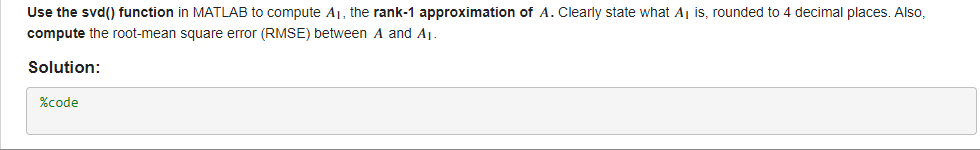 Solved Use The Svd Function In Matlab To Compute A1 The