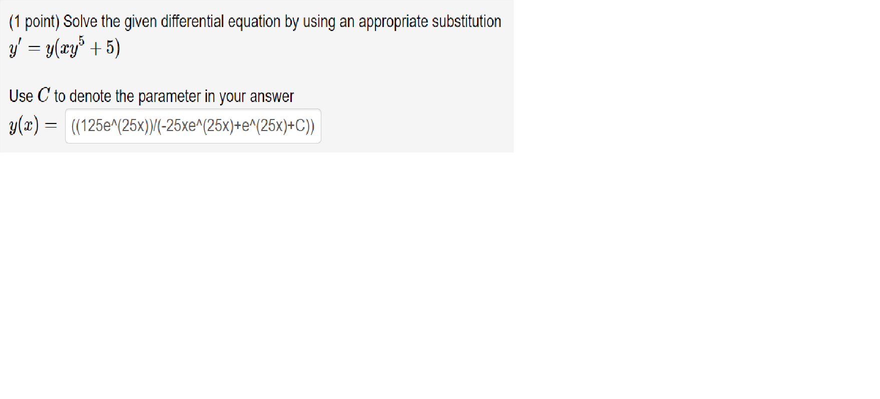 Solved (1 point) Solve the given differential equation by | Chegg.com