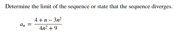 Solved Determine the limit of the sequence or state that the | Chegg.com