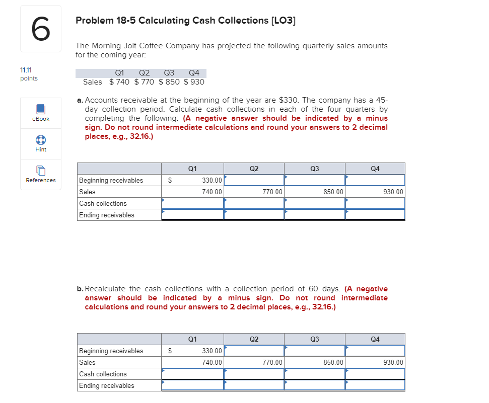Solved Problem 18-5 Calculating Cash Collections [LO3] 6 The | Chegg.com