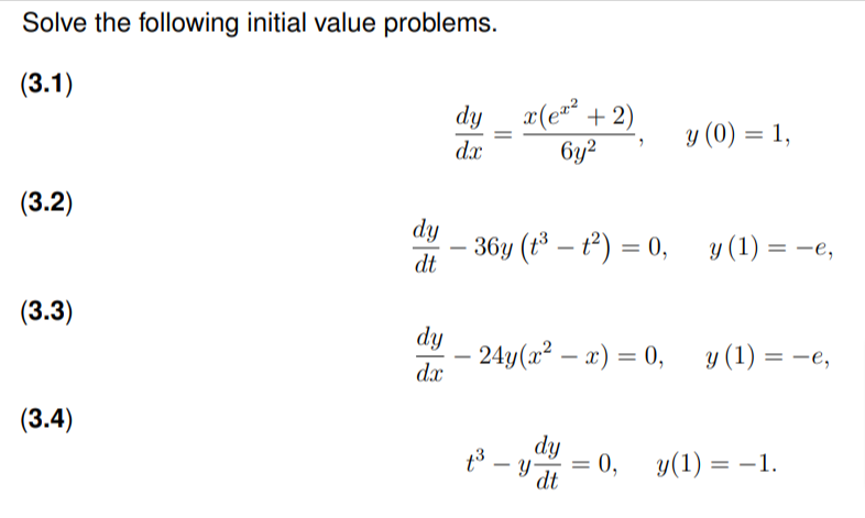 Solved Solve the following initial value problems. (3.1) | Chegg.com