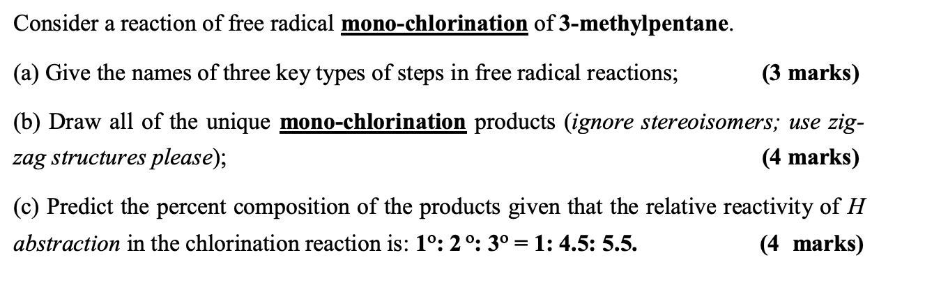 Solved Consider a reaction of free radical mono-chlorination | Chegg.com