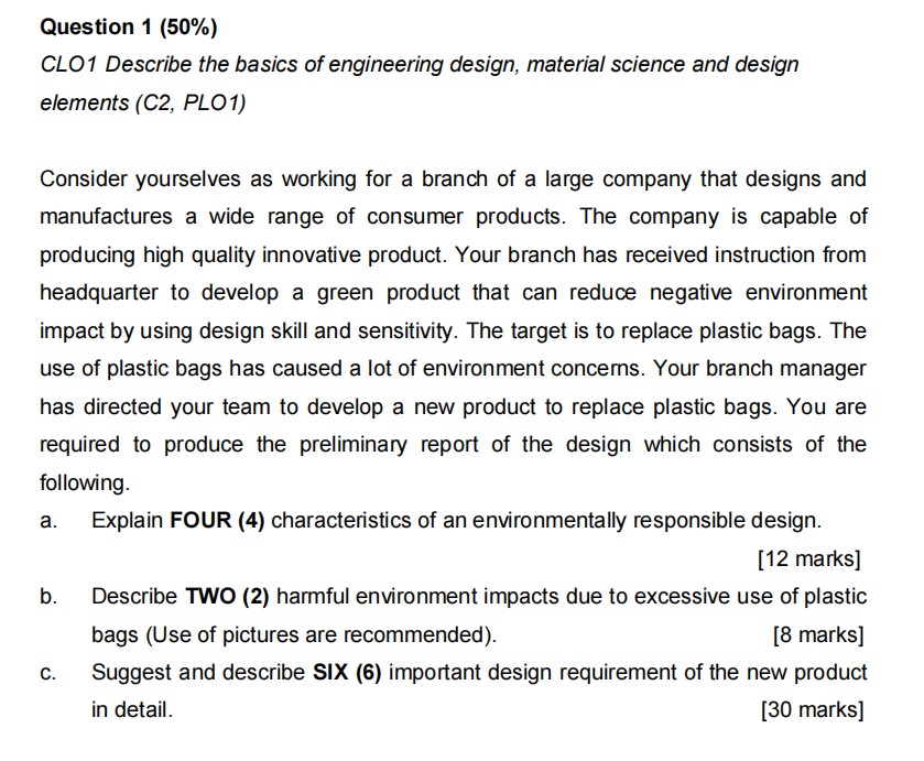 Solved CLO1 Describe the basics of engineering design, | Chegg.com