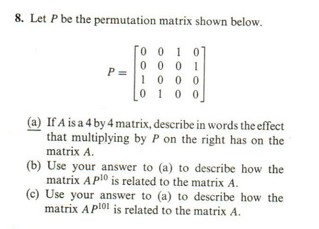 Solved 8. Let P be the permutation matrix shown below. | Chegg.com