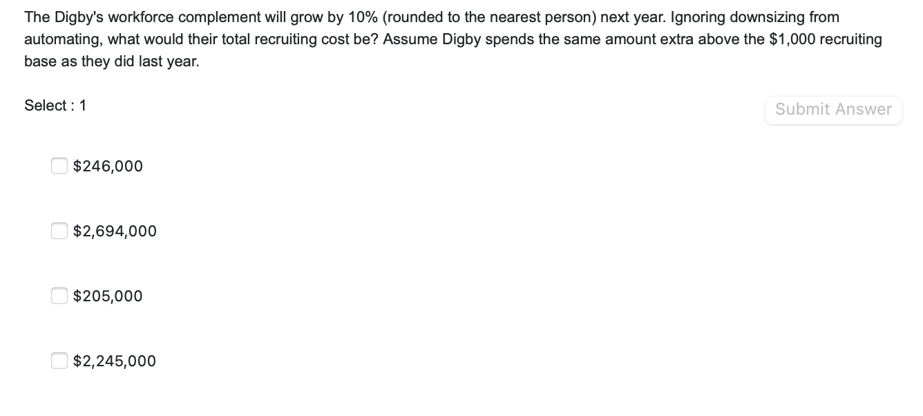 Solved The Digby's workforce complement will grow by 10% | Chegg.com