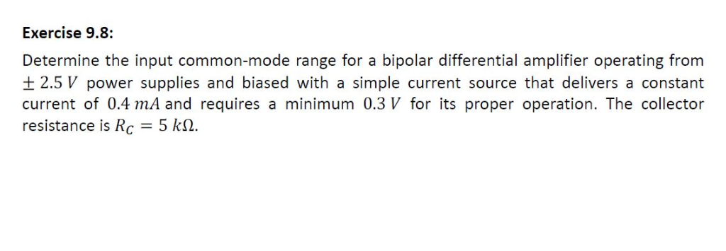 Solved Exercise 9.8: Determine the input common-mode range | Chegg.com