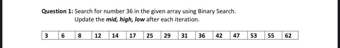Solved Question 1: Search for number 36 in the given array | Chegg.com