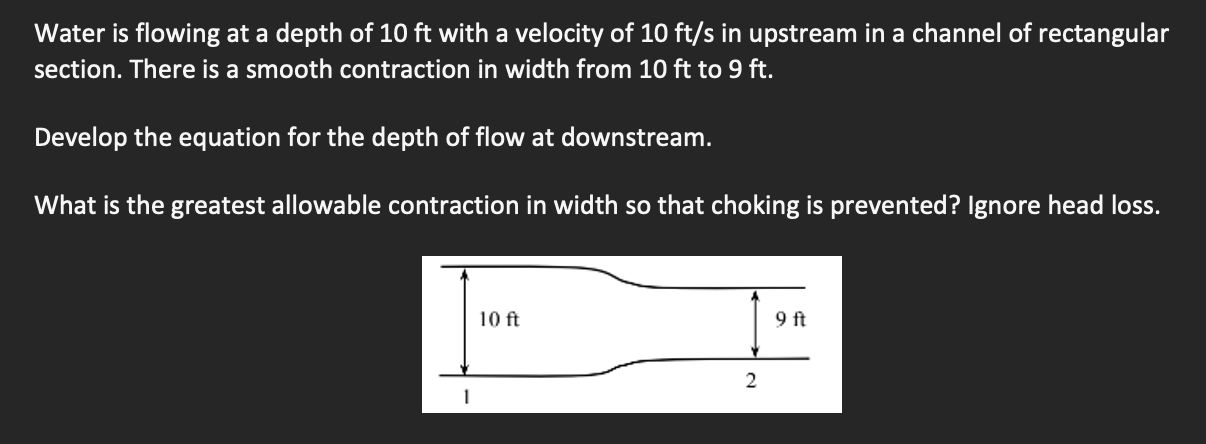 Water is flowing at a depth of 10ft ﻿with a velocity | Chegg.com