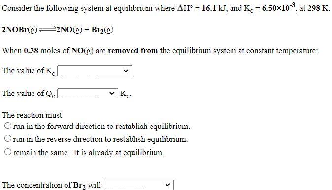 Solved The value of Kc (increase, decrease, stay the | Chegg.com