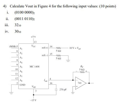 Solved 4) Calculate Vout in Figure 4 for the following input | Chegg.com