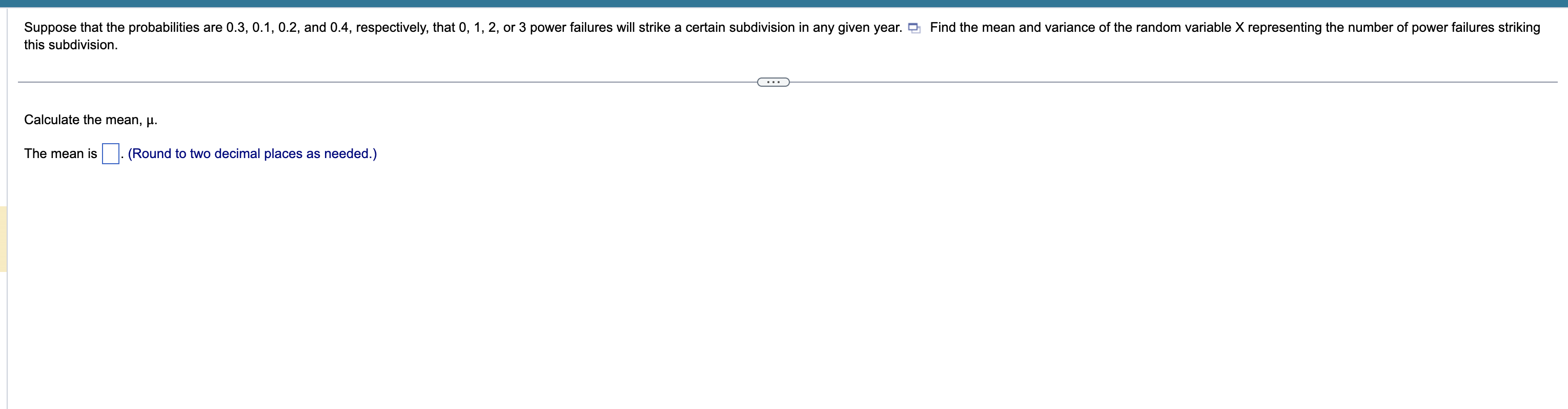 Solved this subdivision. Calculate the mean, μ. The mean is | Chegg.com