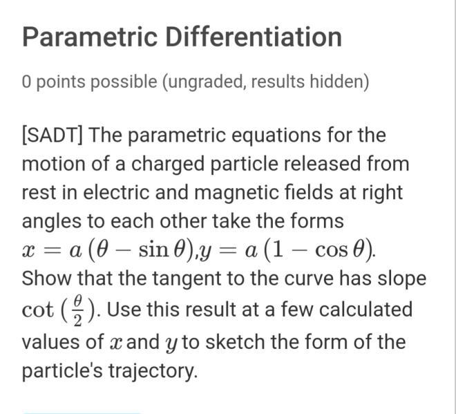 Solved Parametric Differentiation O points possible | Chegg.com
