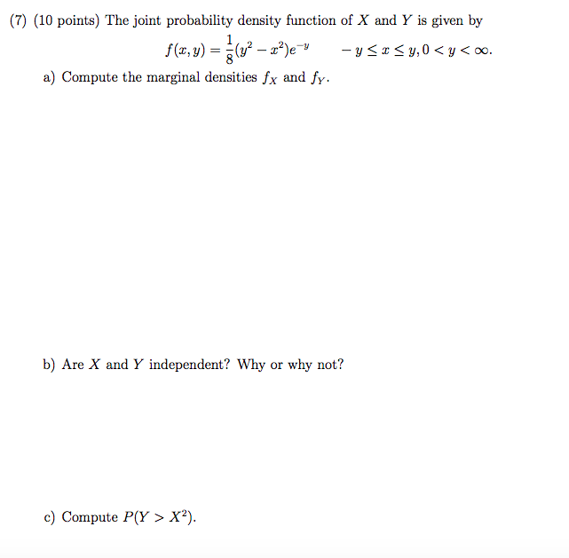Solved (7) (10 points) The joint probability density | Chegg.com