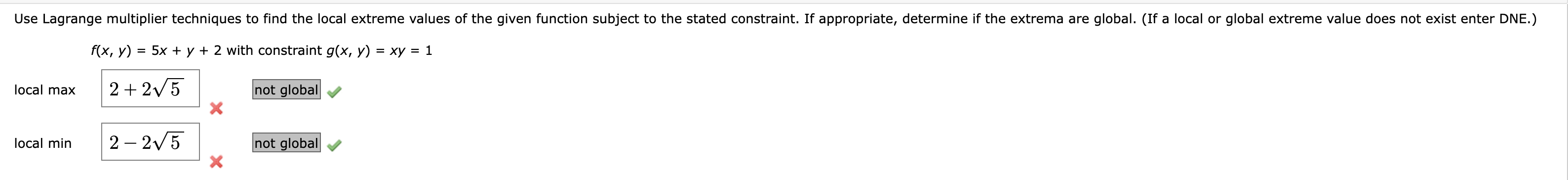 Solved f(x,y)=5x+y+2 with constraint g(x,y)=xy=1 local max | Chegg.com