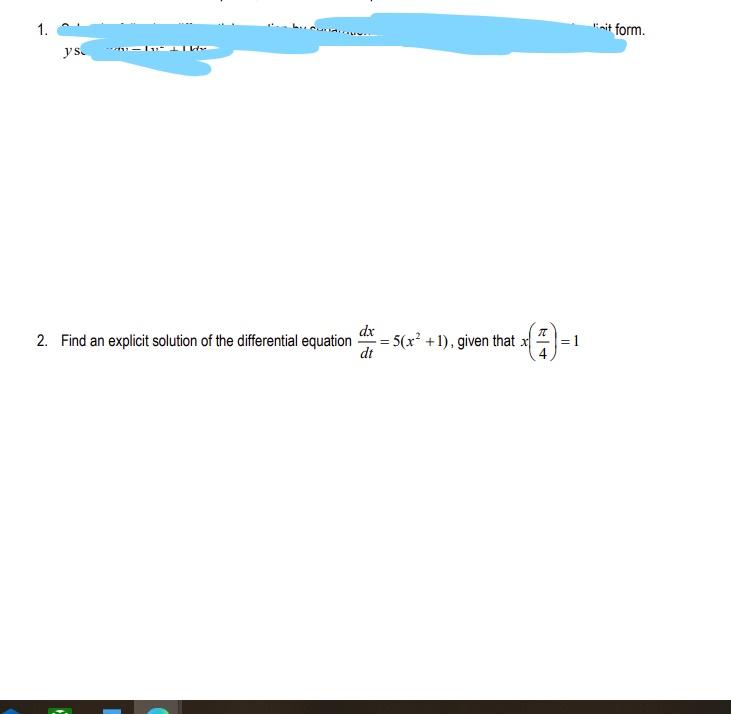 Solved 1. mit form. ys -- We T 2. Find an explicit solution | Chegg.com