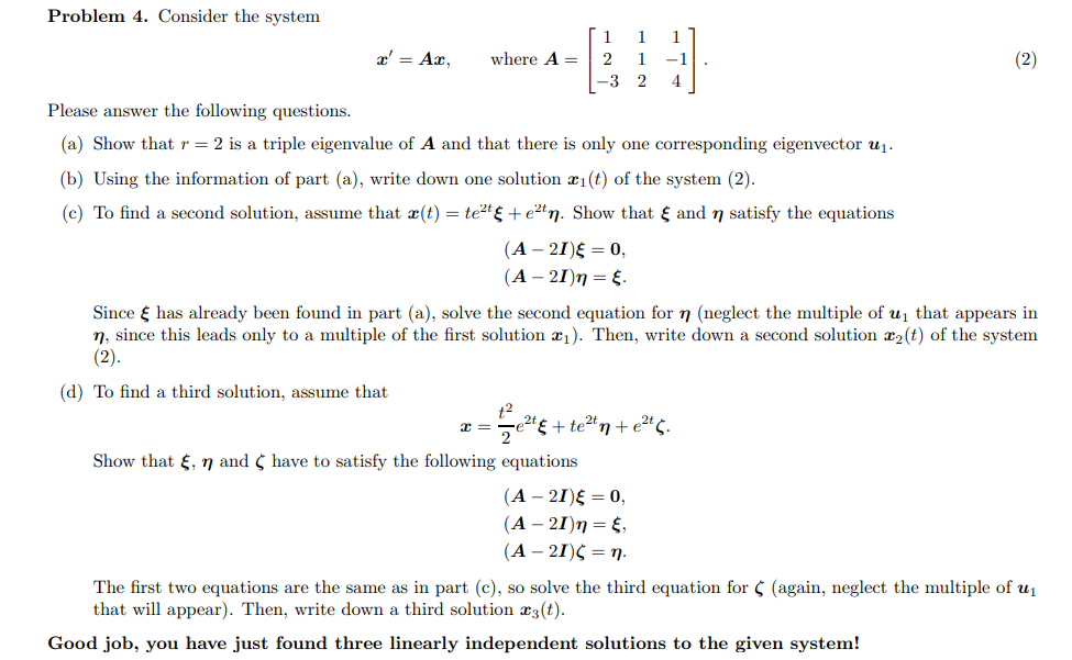 Solved Problem 4. Consider the system x′=Ax, where | Chegg.com