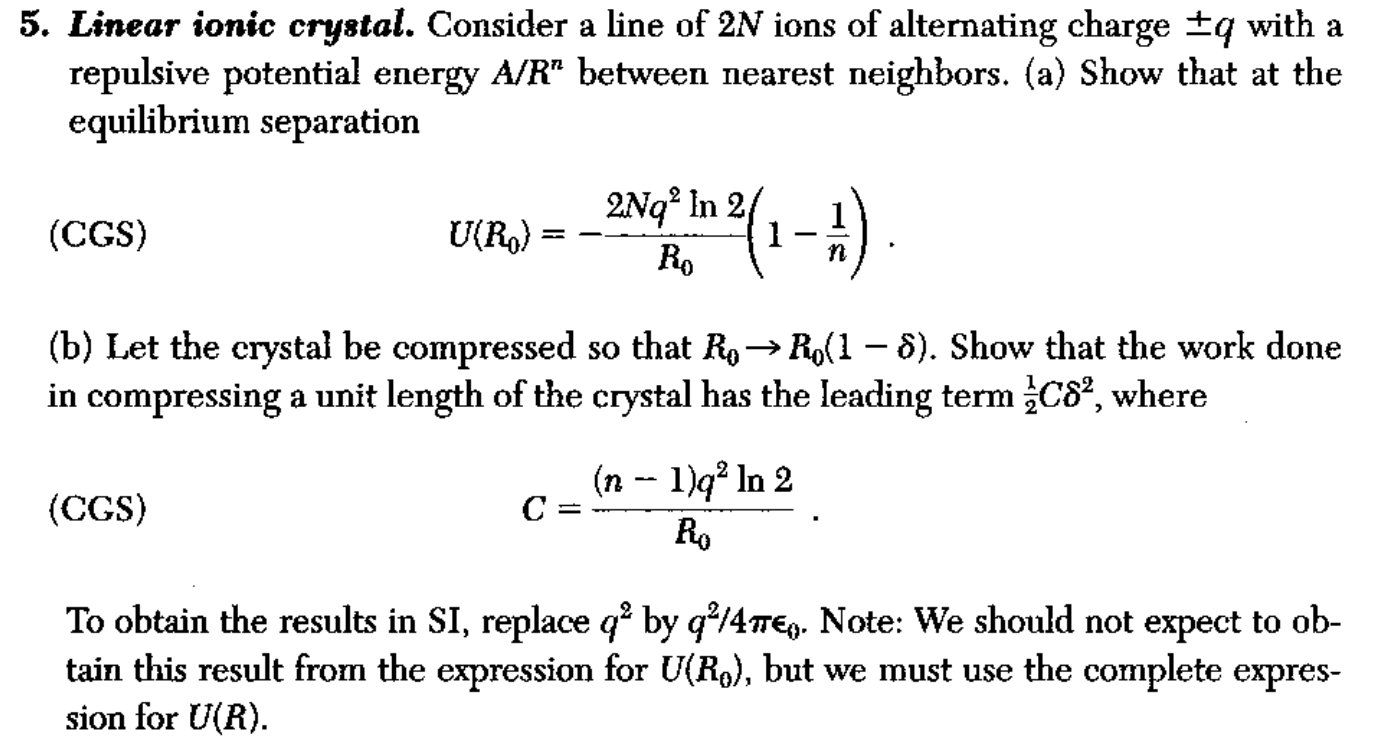 Solved 5. Linear ionic crystal. Consider a line of 2N ions | Chegg.com