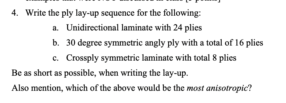 Solved Write the ply lay-up sequence for the following:a. | Chegg.com