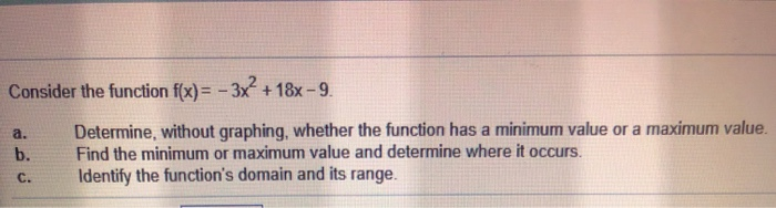 Solved Consider the function fx) 3x + 18x-9 a. Determine, | Chegg.com