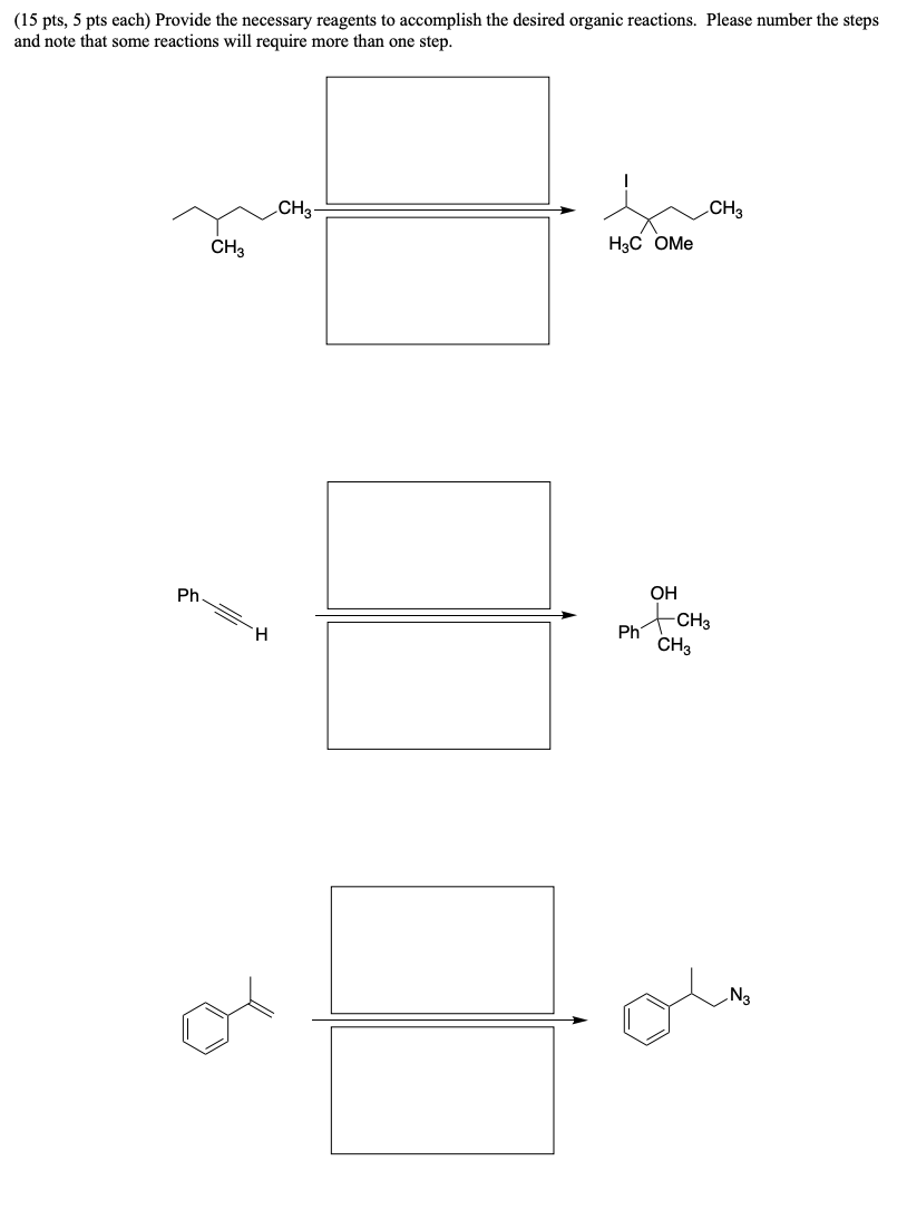 Solved (15 pts, 5 pts each) Provide the necessary reagents | Chegg.com