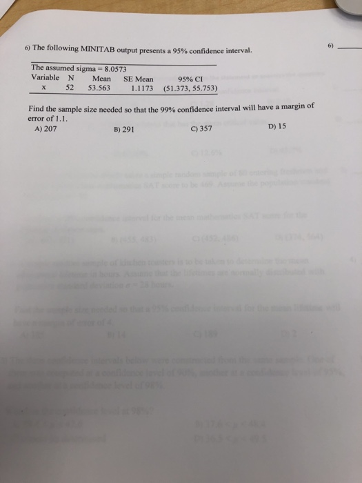 Solved 6) The following MINITAB output presents a 95% | Chegg.com