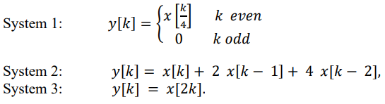 Q11) Use MATLAB to plot the output for system in | Chegg.com