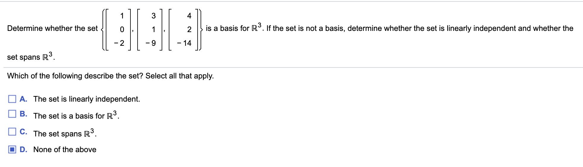 Solved 1 3 4 Determine whether the set is a basis for R3. If | Chegg.com