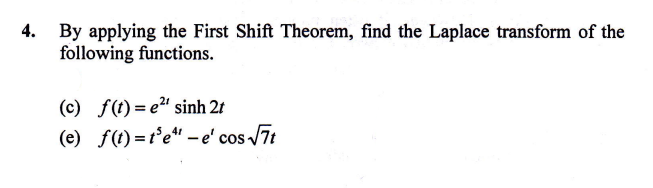 Solved 4. By applying the First Shift Theorem, find the | Chegg.com