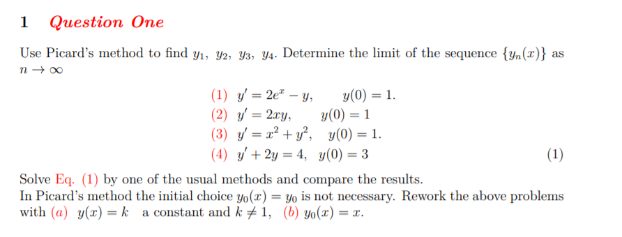 Solved q1 Use Picard’s method to find y1, y2, y3, y4. | Chegg.com