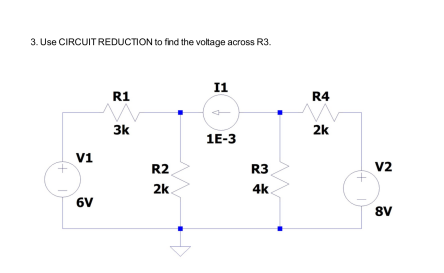 Solved 3. Use CIRCUIT REDUCTION to find the voltage across | Chegg.com