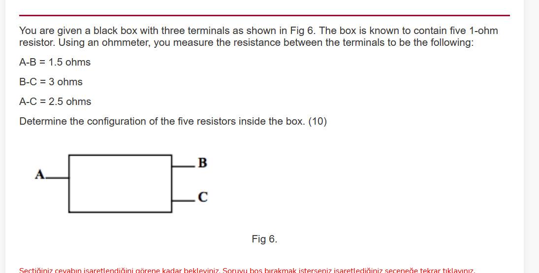 Solved You are given a black box with three terminals as | Chegg.com
