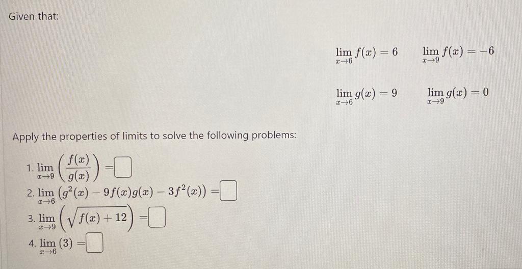 Solved Given that: limx→6f(x)=6limx→9f(x)=−6 | Chegg.com