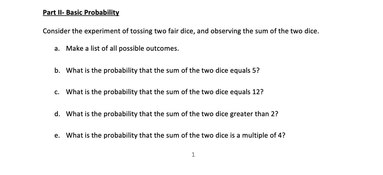 Solved Part II- Basic Probability Consider the experiment of | Chegg.com