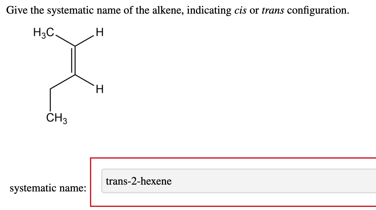 Solved Give the systematic name of the alkene, indicating | Chegg.com