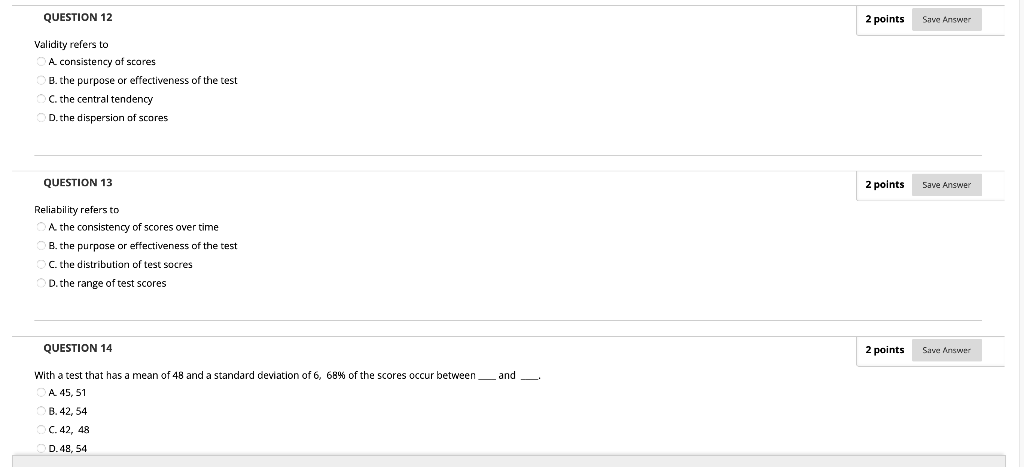 Solved QUESTION 12 2 points Save Answer Validity refers to A | Chegg.com