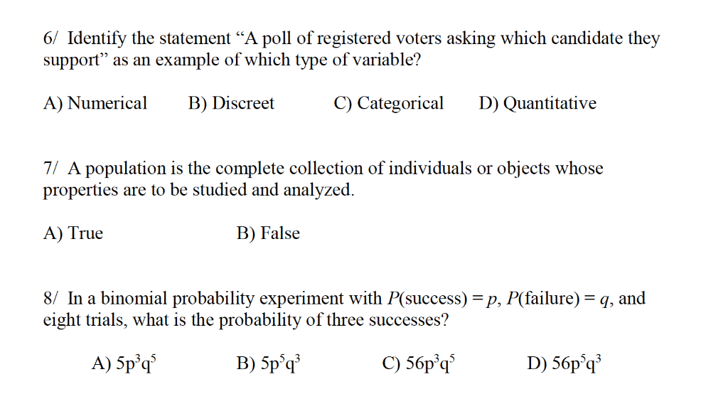 Solved 6/ Identify the statement “A poll of registered | Chegg.com