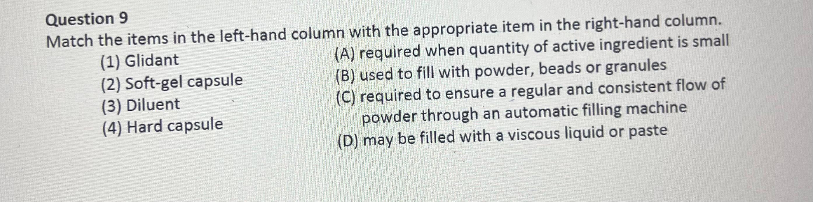 Solved Question 9 Match the items in the left-hand column | Chegg.com