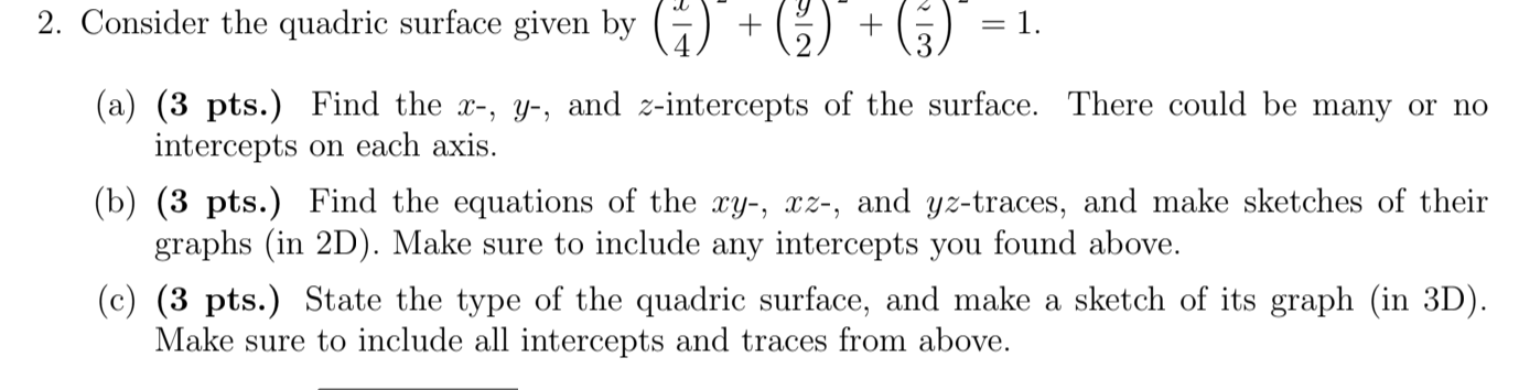 Solved 2. Consider the quadric surface given by surface | Chegg.com