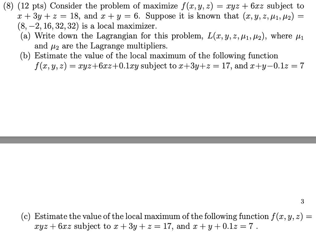 Solved (8) (12 pts) Consider the problem of maximize | Chegg.com Solved (8) (12 pts) Consider the problem of maximize | Chegg.com