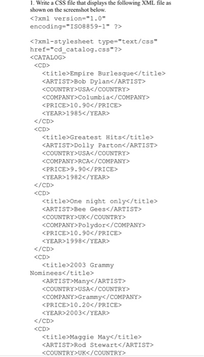 Solved 1 Write A Css File That Displays The Following Xml 5452